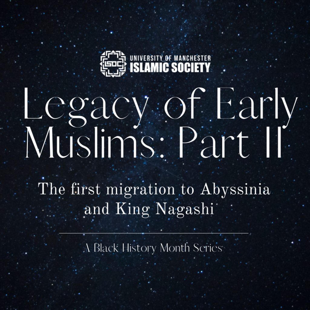 The first migration to Abyssinia and King Najashi – Manchester ISoc